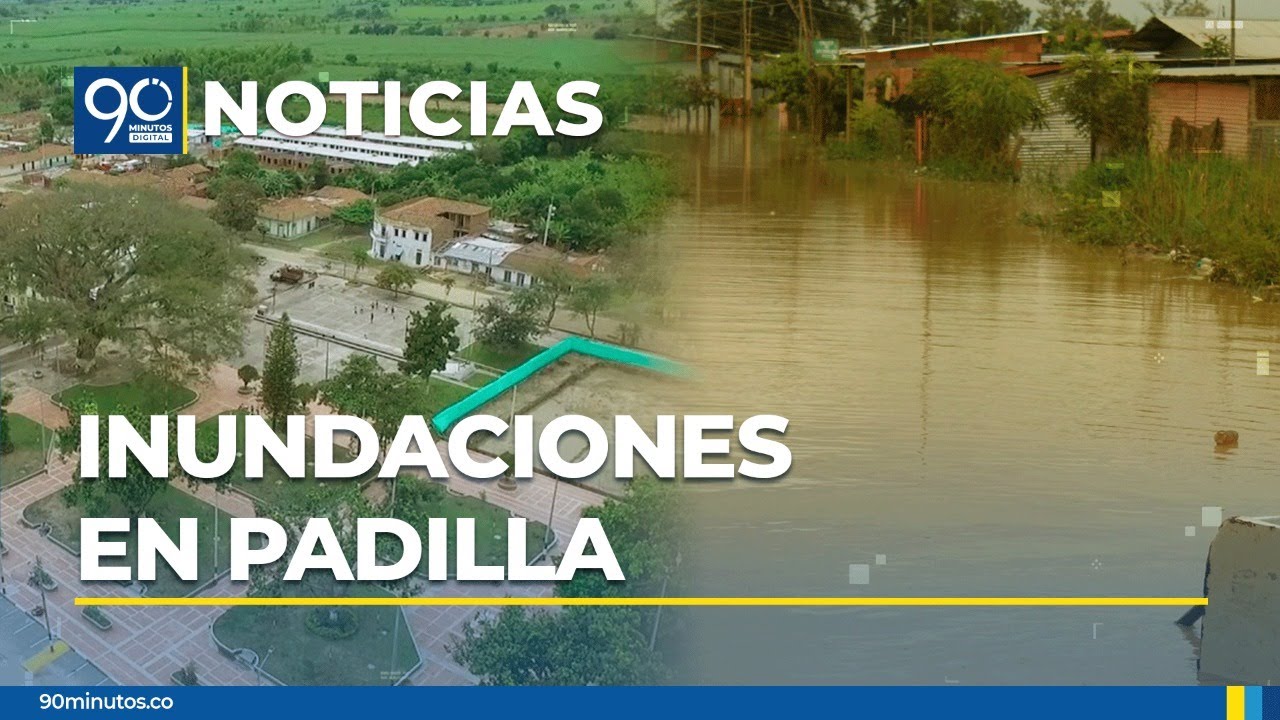 Emergencia por inundaciones en Padilla, Cauca - YouTube