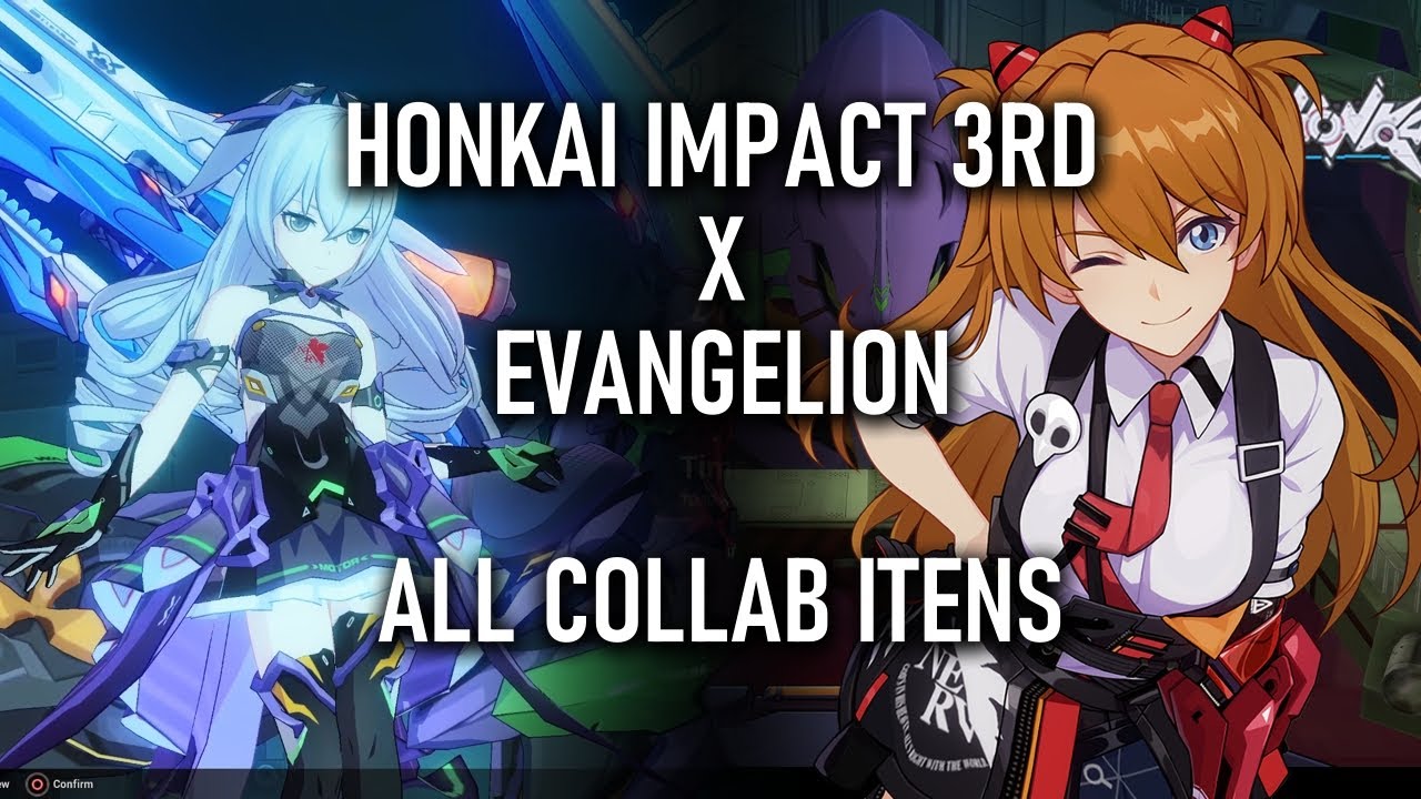 Honkai Impact 3rd X Evangelion | All Collab Itens - YouTube