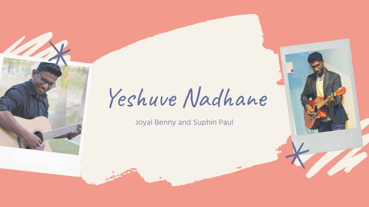 Yeshuve Naadhane by Joyal Benny & Suphin Paul - YouTube