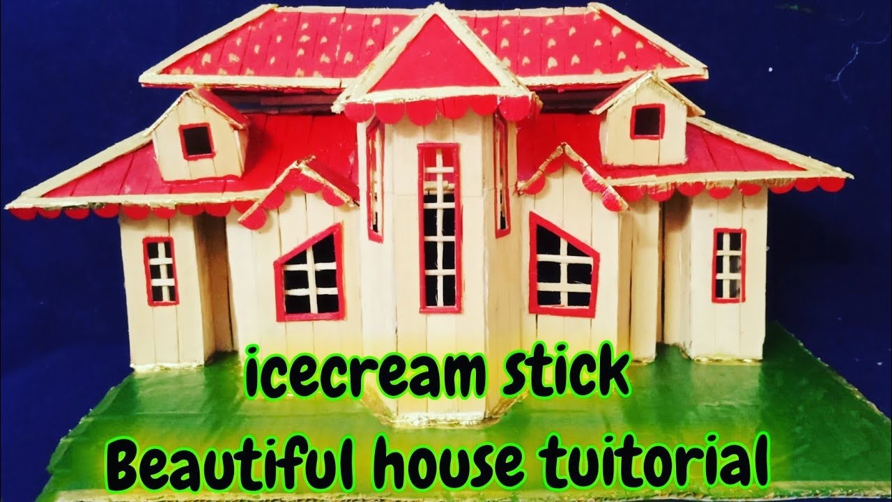 How To Make A Popsicle Stick House |Ice-cream Stick home Easy Craft ...