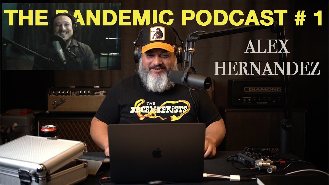 The Bandemic Podcast #1 - Alex Hernandez - YouTube