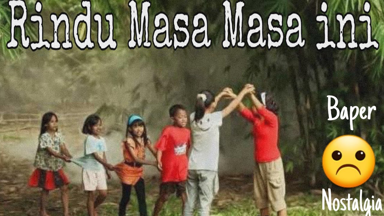 Nostalgia Permainan Jaman dulu ! Generasi 90an pasti ngalamin ini - YouTube