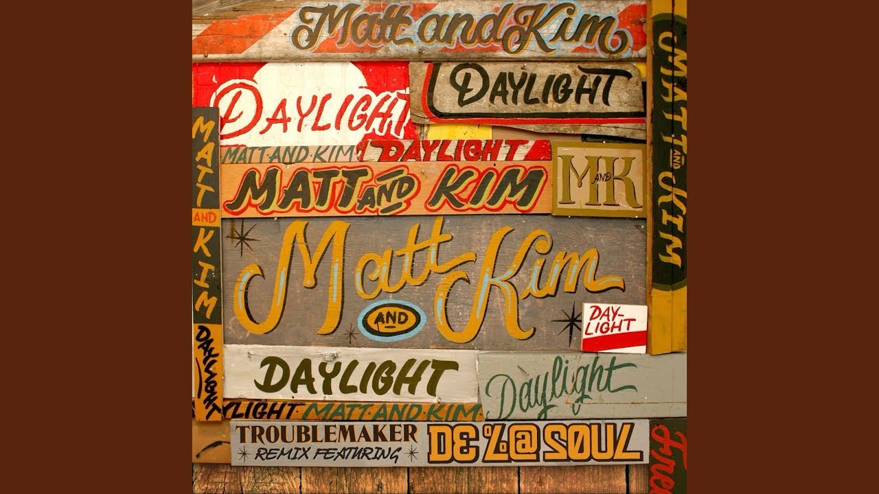 Matt and Kim-Daylight(Extended Remix)(ft. De La Soul) - YouTube