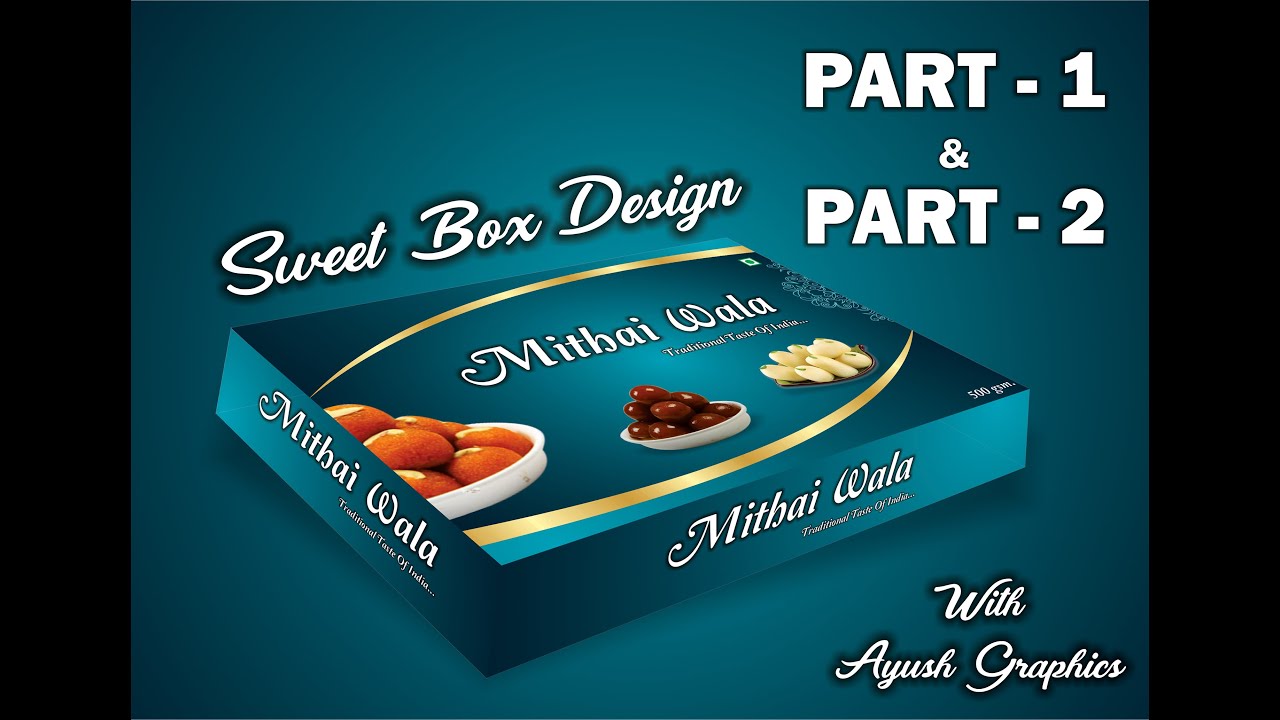 SWEET BOX DESIGN IN COREL DRAW II MITHAI BOX DESIGN II SWEET PACKINGING ...