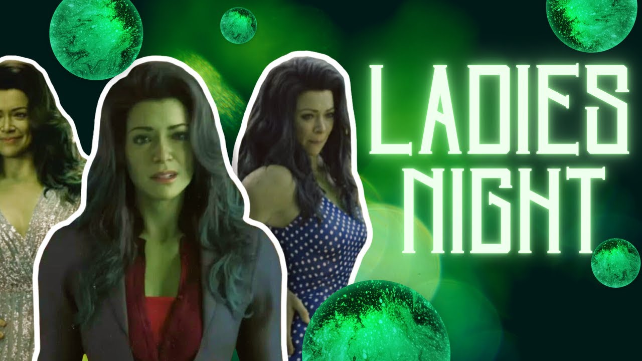 It's LADIES NIGHT! | She Hulk & It's REACTION From MEN, Sandman, and ...