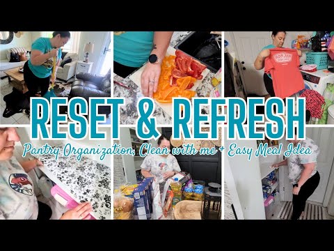 RESET & REFRESH || PANTRY CLEAN OUT & ORGANIZE || LIVING ROOM RESET || EASY PINEAPPLE CHICKEN ...