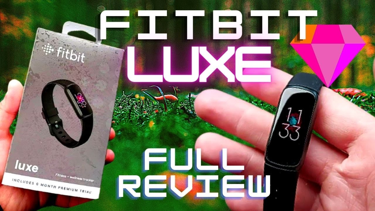 FITBIT Luxe Review & Unboxing | Finally in Color - YouTube