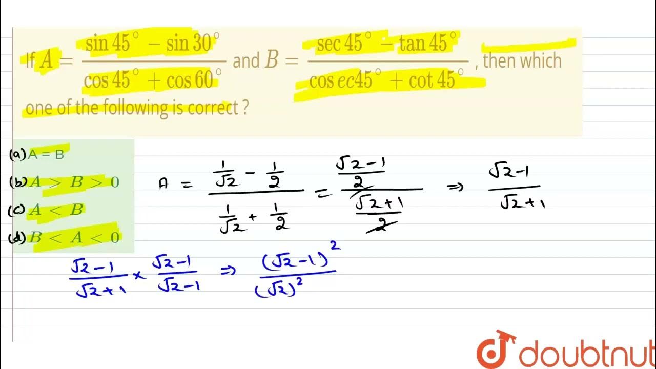 if-a-sin-45-sin-30-cos-45-cos-60-and-b-sec