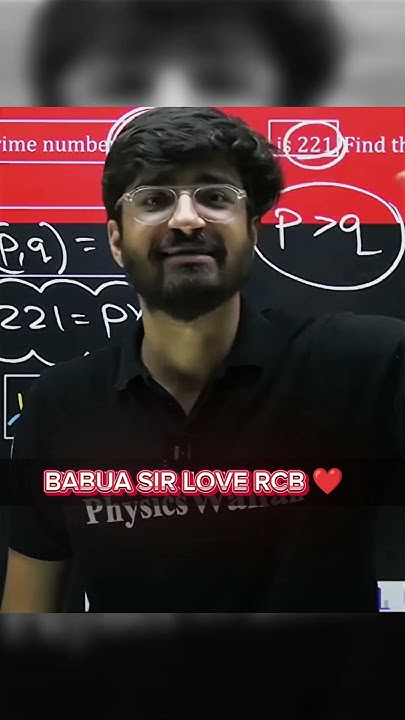 BABUA SIR LOVE RCB ️ 👍🙌 🎯#results #boardexam #cbseboard #pwudaan #foundation#physicswallah - YouTube