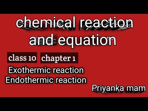 chemical reaction and equation class 10|NCERT |chapter 1|Exothermic and ...