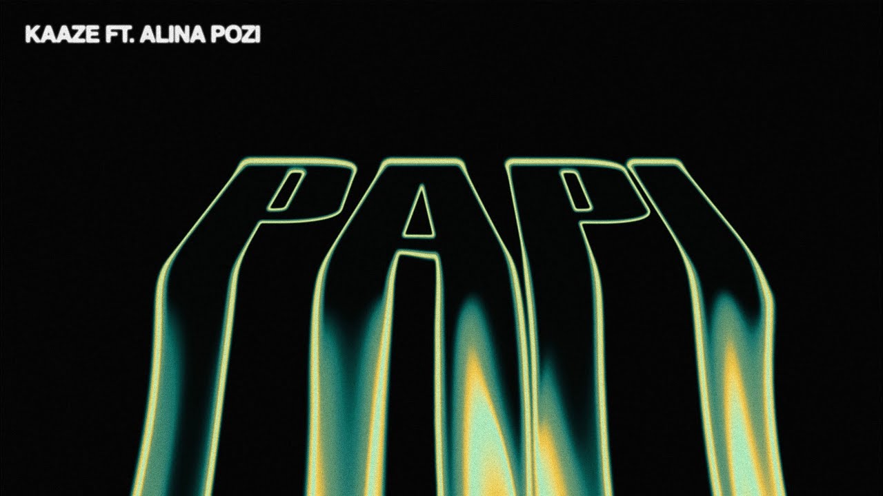 KAAZE feat. Alina Pozi - Papi (Extended Mix) - YouTube