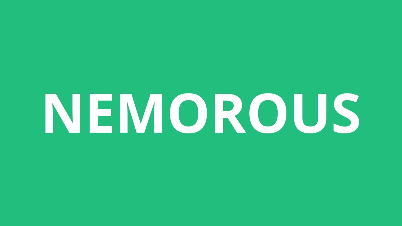 How To Pronounce Nemorous - Pronunciation Academy - YouTube
