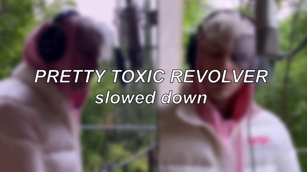 Machine Gun Kelly - Pretty Toxic Revolver | Slowed Down - YouTube