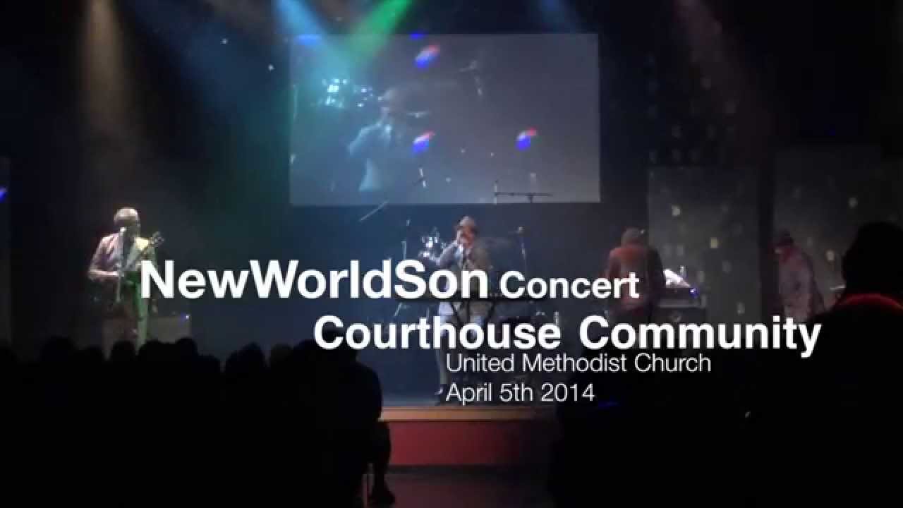 NewWorldSon Concert "There is a Way" @ Courthouse Community UMC ...