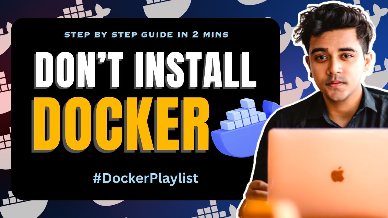 E06 Dont Install Docker Do This Instead Docker Tutorial For 5574