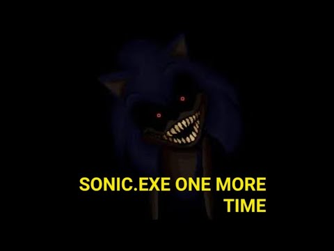 sonic exe one more time disini ( PART 1) gak bisa main sonic exe di ...