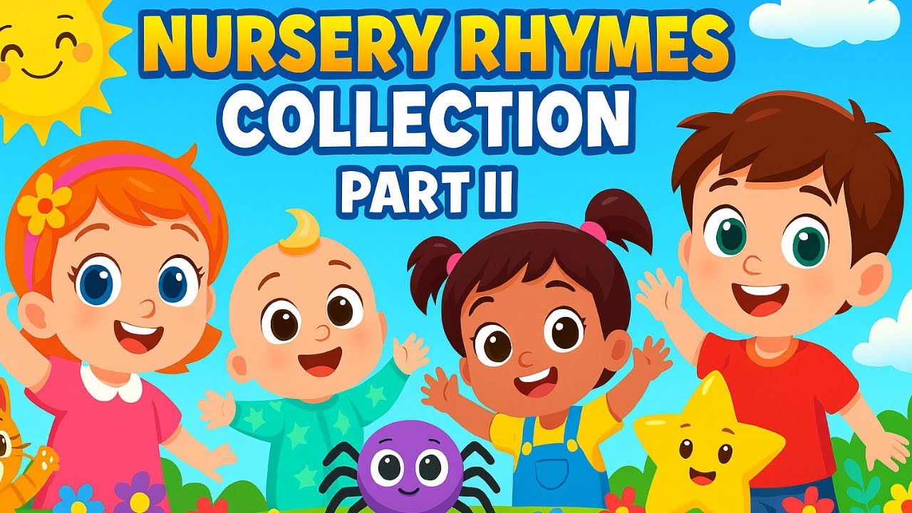 Nursery Rhymes Collection Part II – a compilation of songs from our ...