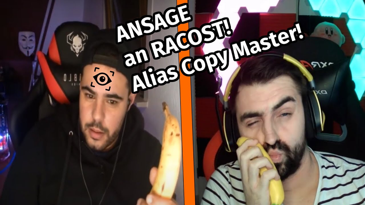 ANSAGE an Racost! Alias Copy Master! - YouTube