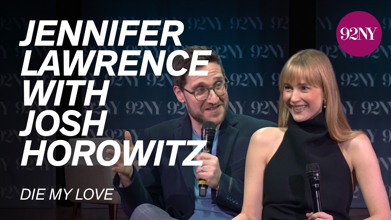 Jennifer Lawrence in Conversation with Josh Horowitz: Die My Love - YouTube