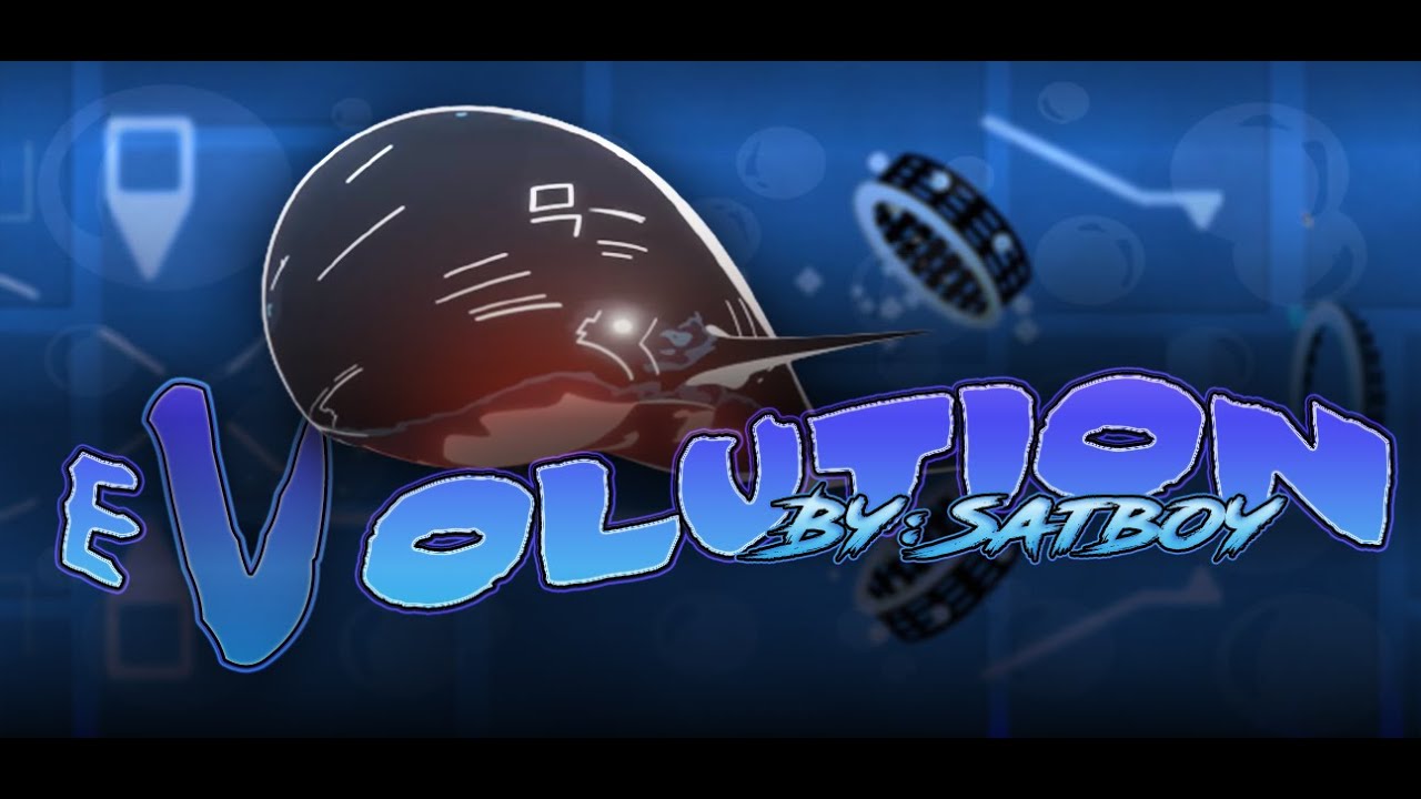 Evolution (Layout/Collab) By Satboy5409_7w7_ and more - YouTube