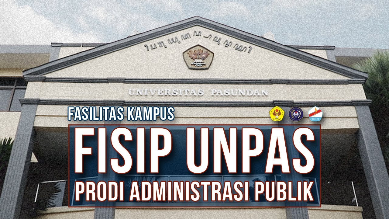 Fasilitas Kampus Fisip Unpas - Prodi Administrasi Publik - YouTube
