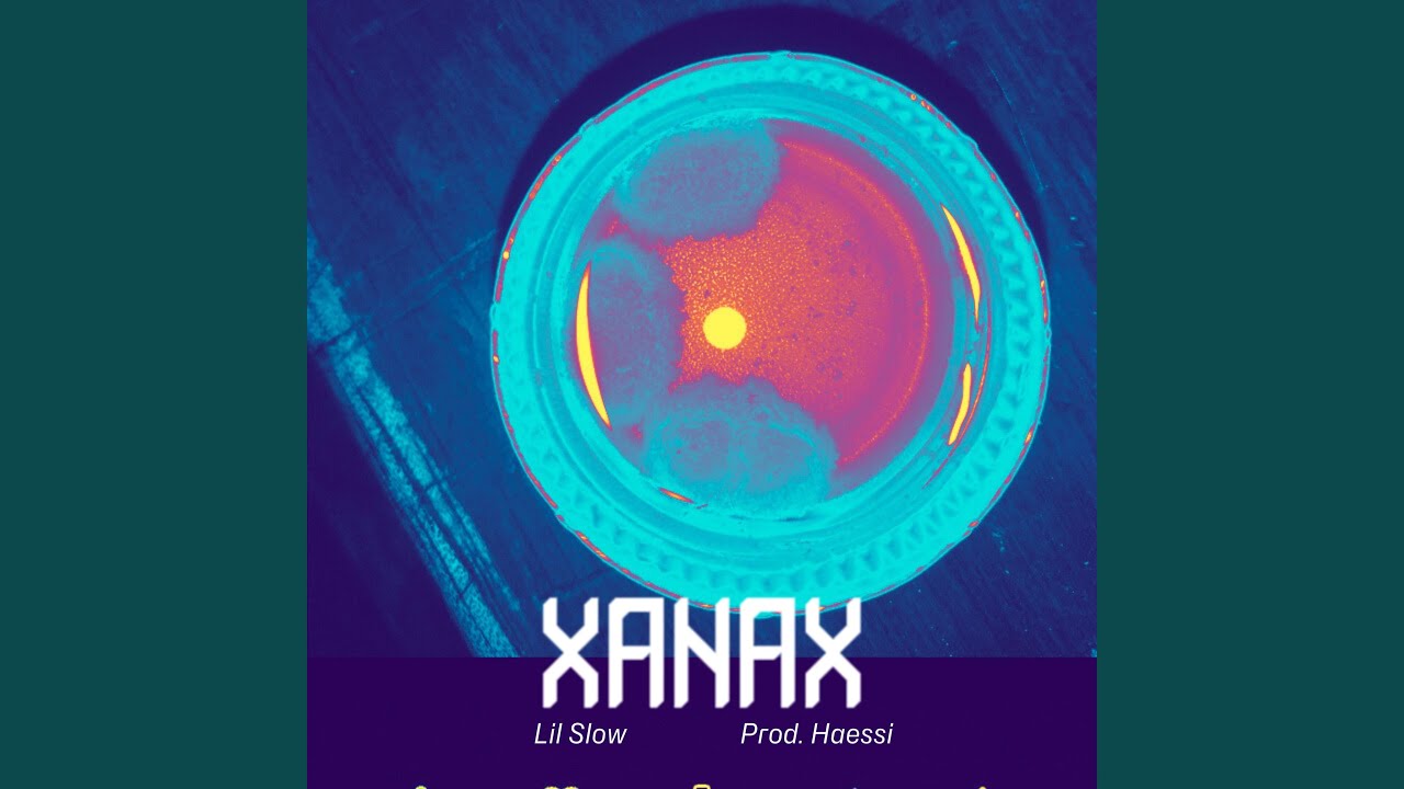 XANAX - YouTube