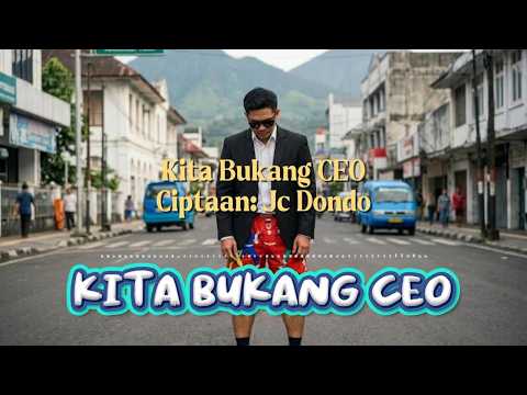 POP MANADO - KITA BUKANG CEO - BALASAN NGANA BUKANG CEO
