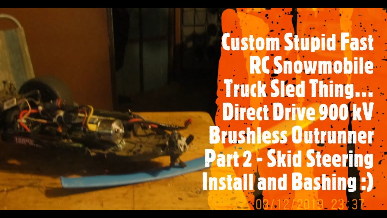 homemade Direct Drive Brushless Crazy Fast RC Snowmobile Sled Project ...