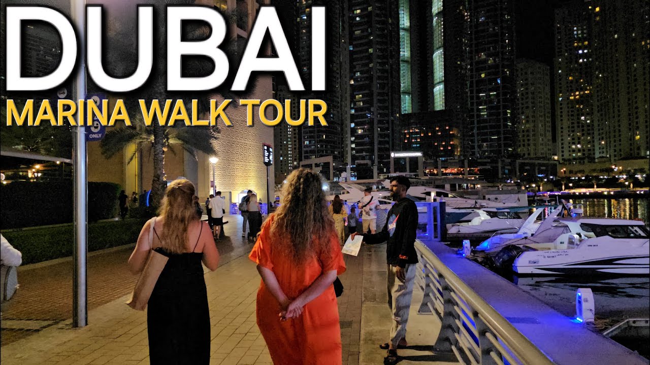 Dubai UAE Walkthrough: Explore "Real Life Night Scene" in DUBAI MARINA ...