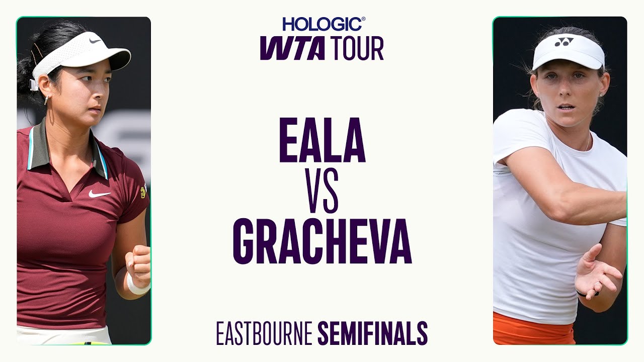 Alexandra Eala Vs. Varvara Gracheva | Eastbourne Semifinal 2025 | Match Highlights - YouTube