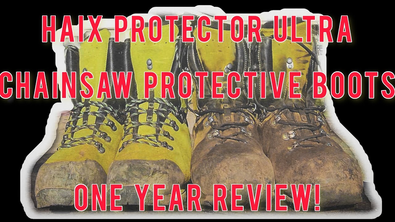 Haix Protector Ultra Chainsaw Protective Boot Review! (ONE YEAR LATER ...