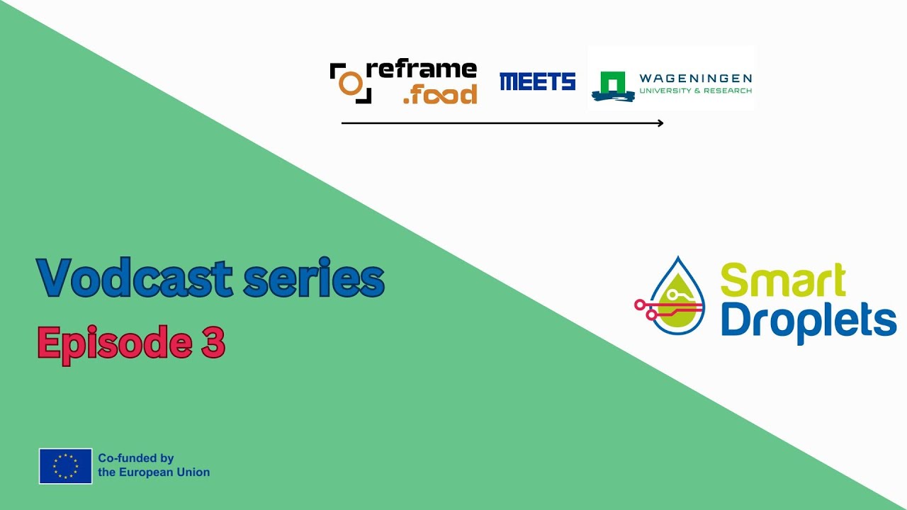 Smart Droplets vodcast episode 3 Wageningen University - YouTube