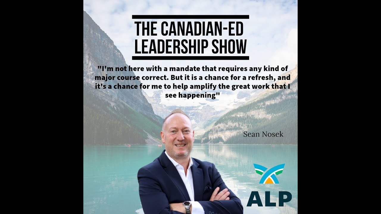 The CanadianED Leadership Show Episode 28 with Sean Nosek - YouTube