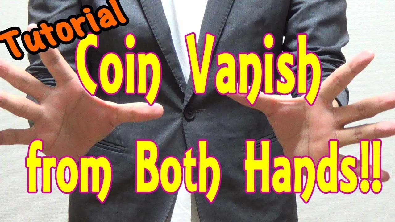 coin tricks tutorial/Coin Vanish from Both Hands - YouTube