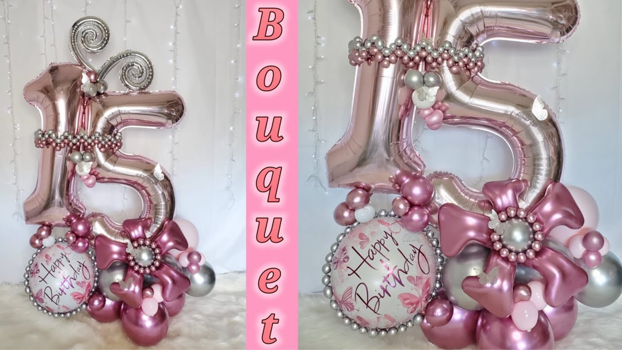 COMO HACER BOUQUET DE GLOBOS *15 AÑOS *Arreglo con globos quinceañera ...