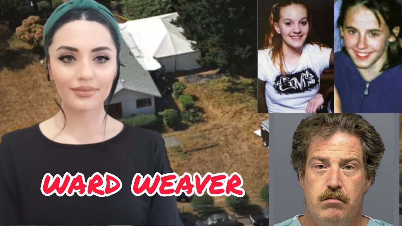 ASHLEY VE MİRANDA'YA NE OLDU?: " WARD WEAVER"/SUÇ DOSYASI #kayıp # ...