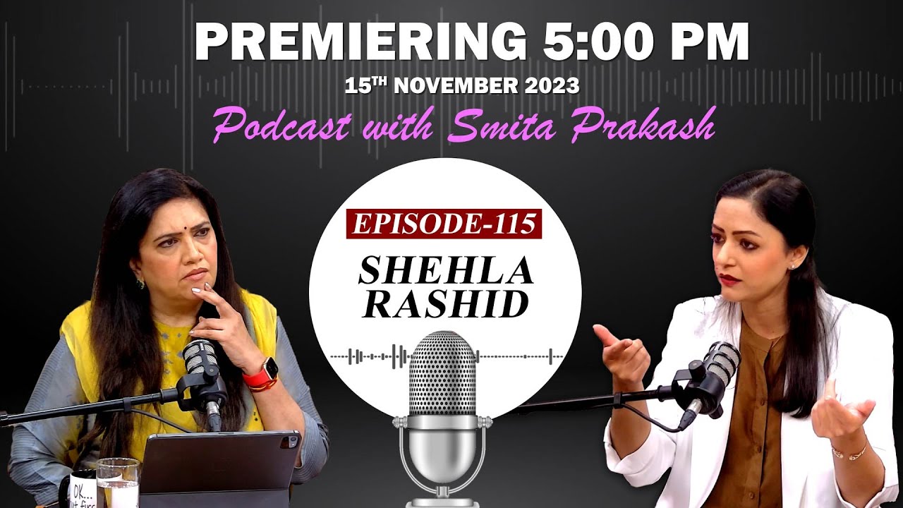 EP-115 with Shehla Rashid premieres today at 5 PM IST - YouTube