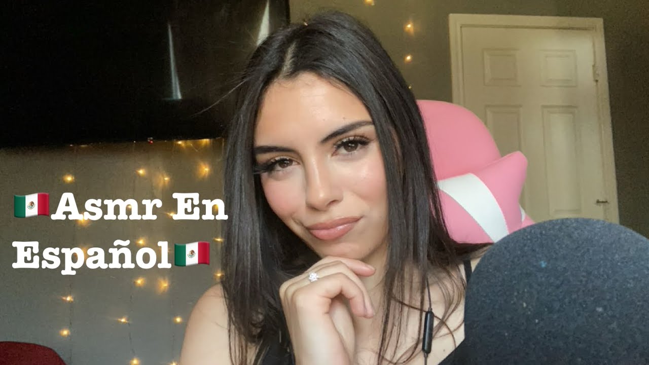 Asmr En Español🇲🇽 (Spanish asmr) - YouTube