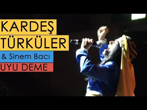 Kardeş Türküler & Sinem Bacı - Uyu Deme [Hepimiz-Harbiye Açıkhava Konseri © 2012 BGST Records]