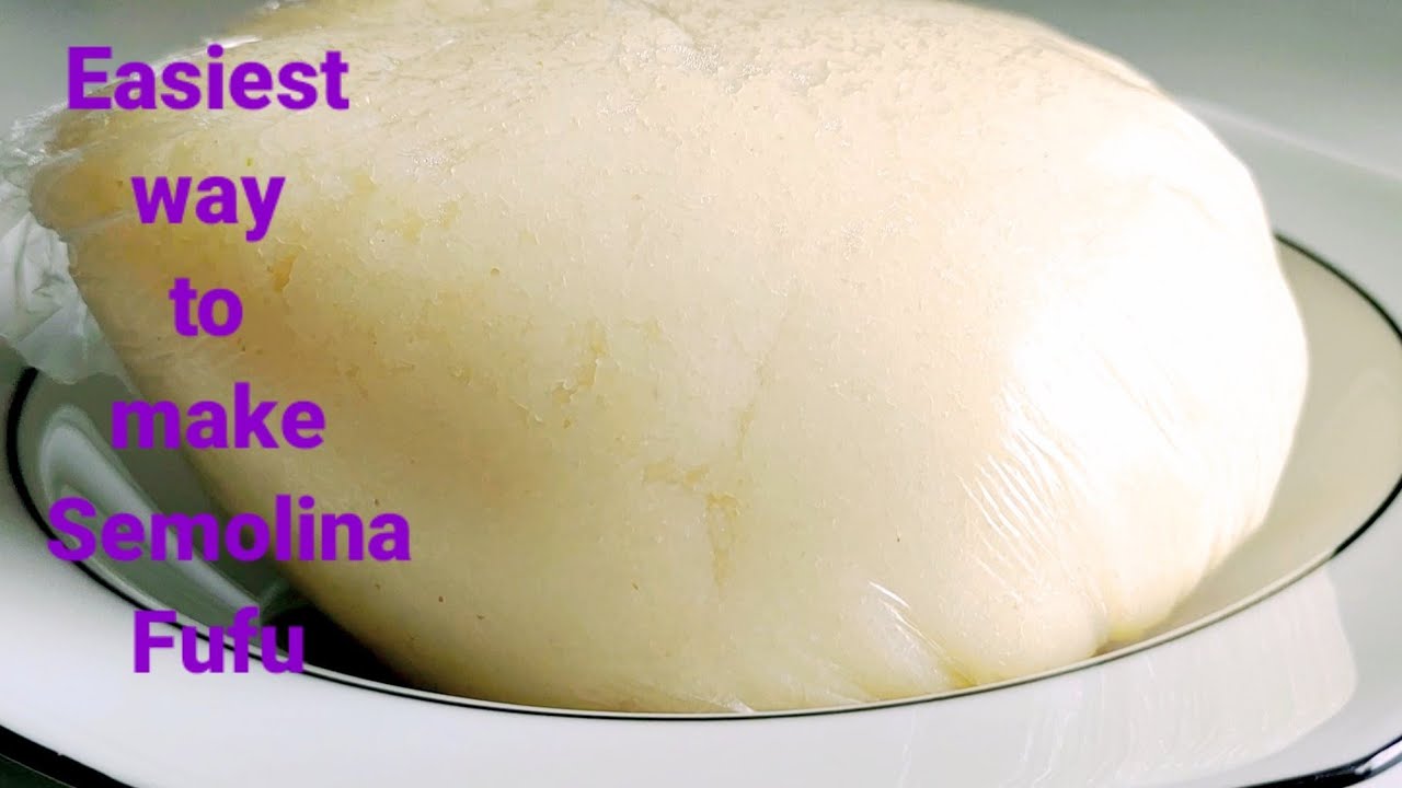 How To Make Semolina ( Grieß) Fufu - YouTube