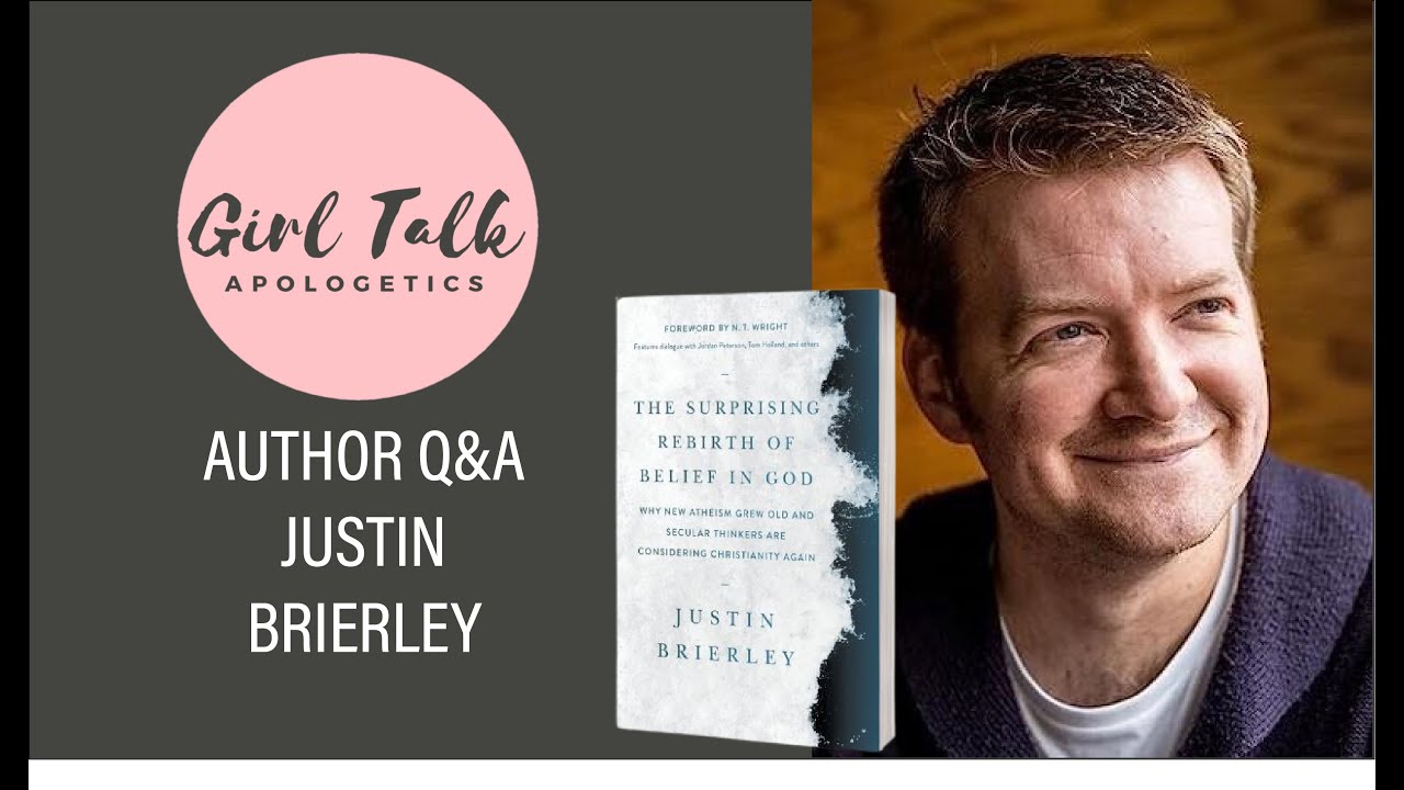 Q&A with Justin Brierley | The Surprising Rebirth Of Belief In God ...