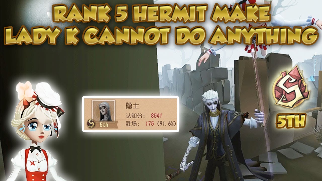 #34 Rank 5 Hermit With High Winrate Make You Cry | Identity V | 第五人格 ...