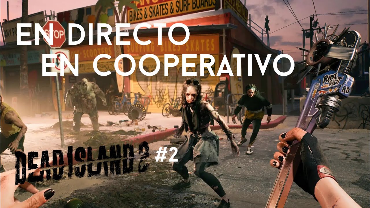 Probando el modo cooperativo | Dead Island 2 - YouTube