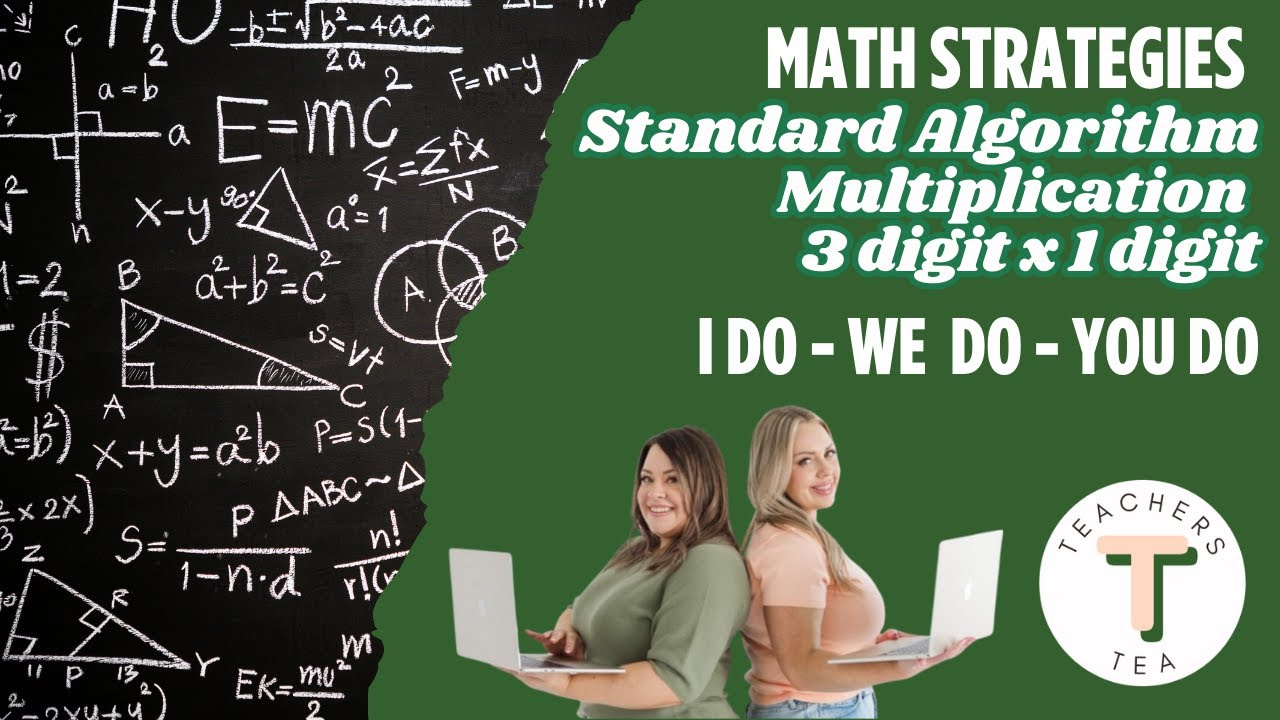 Multiplication Standard Algorithm 3 digit x 1 digit - Teachers Tea ...