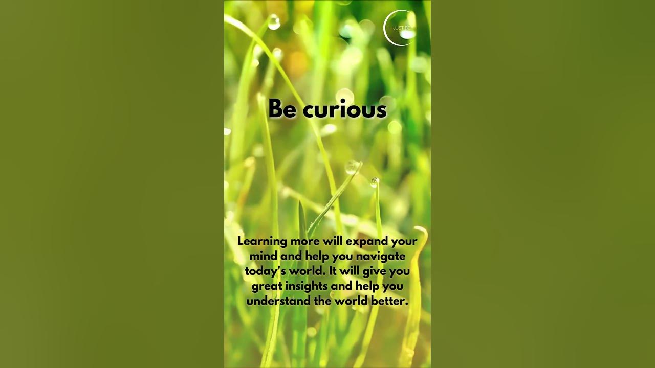 Be curious - YouTube