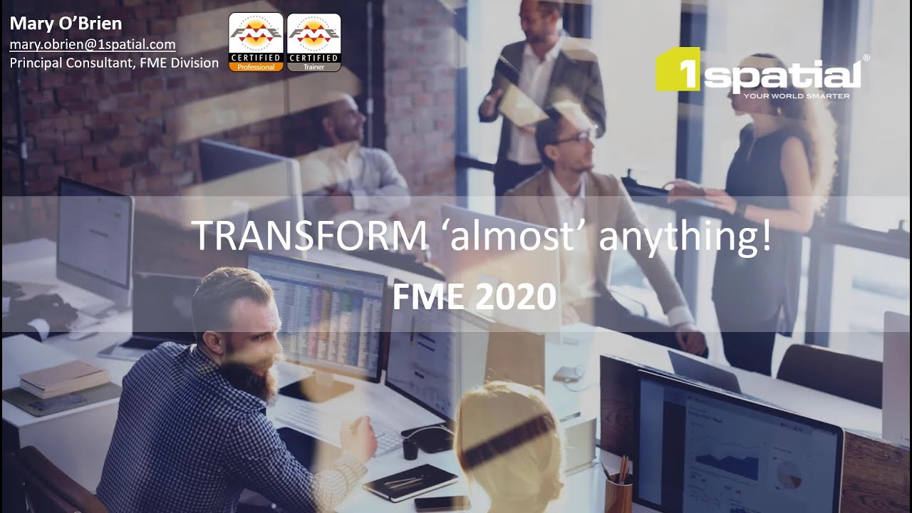Transform 'almost' anything with FME - YouTube