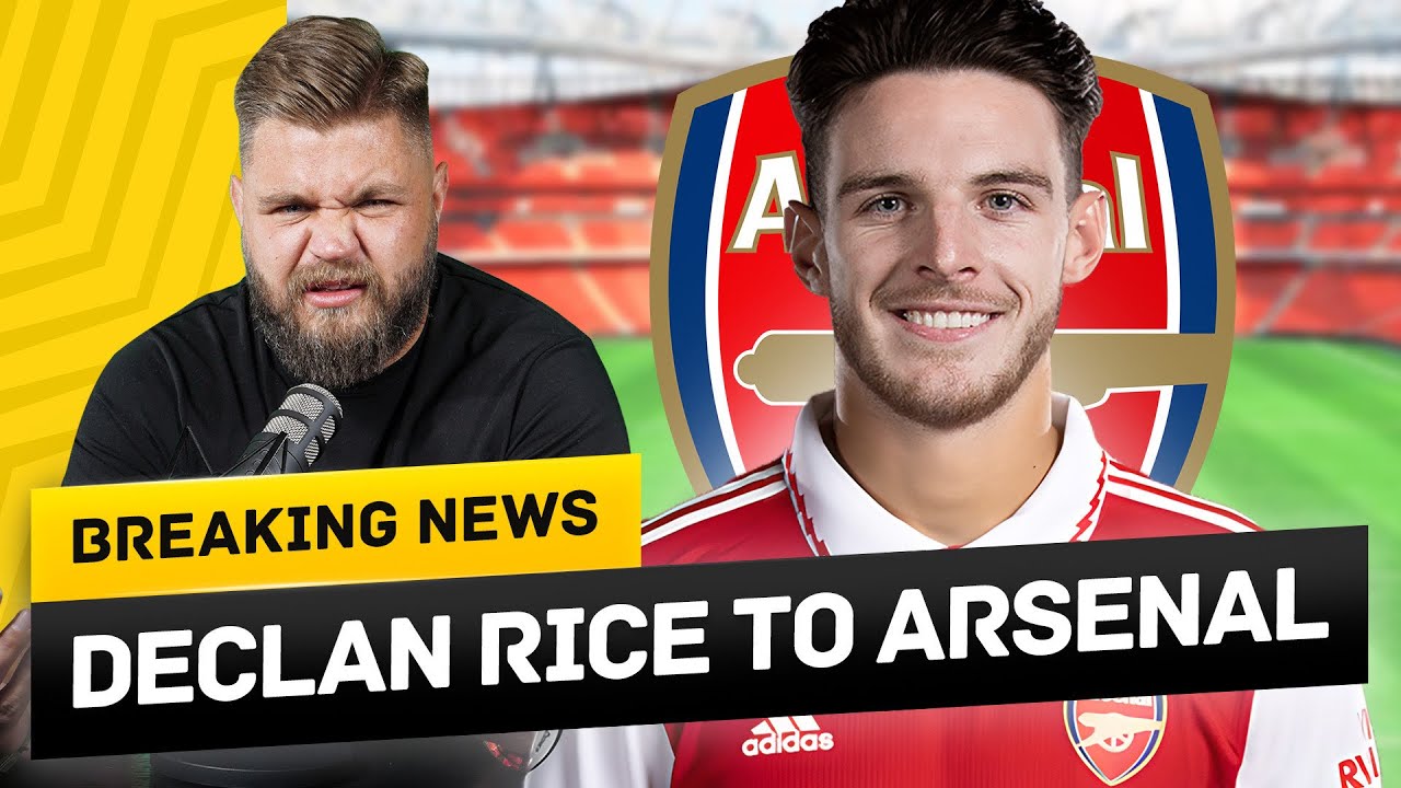 Declan Rice OFFICIALLY Signs For Arsenal! Howson Reacts - YouTube