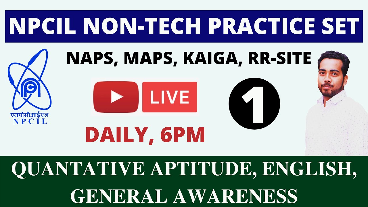 #1 NPCIL Non-Tech Practice Session | NPCIL NAPS., MAPS, KAIGA , RR-SITE ...