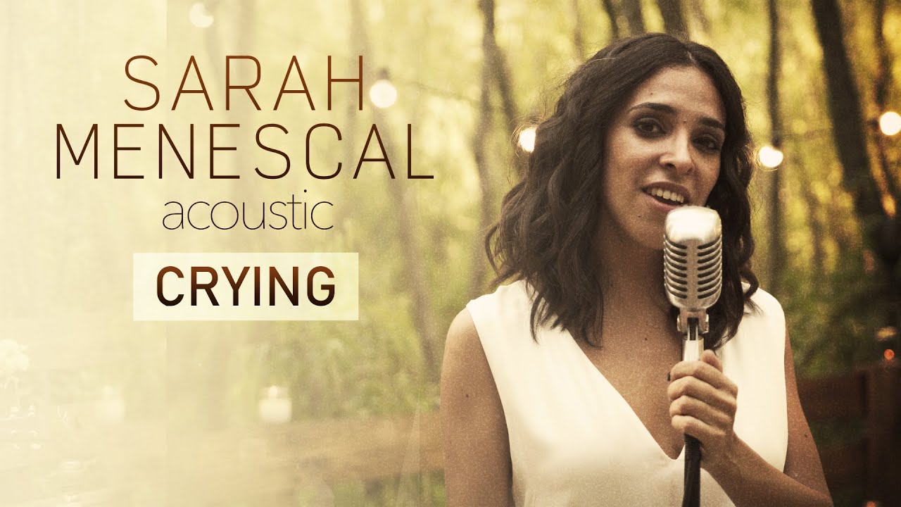Crying - Live Acoustic by Sarah Menescal - YouTube Music