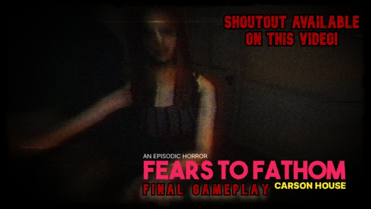 Fears To Fathom: Carson House | Ending Gameplay | I screamed on this ...